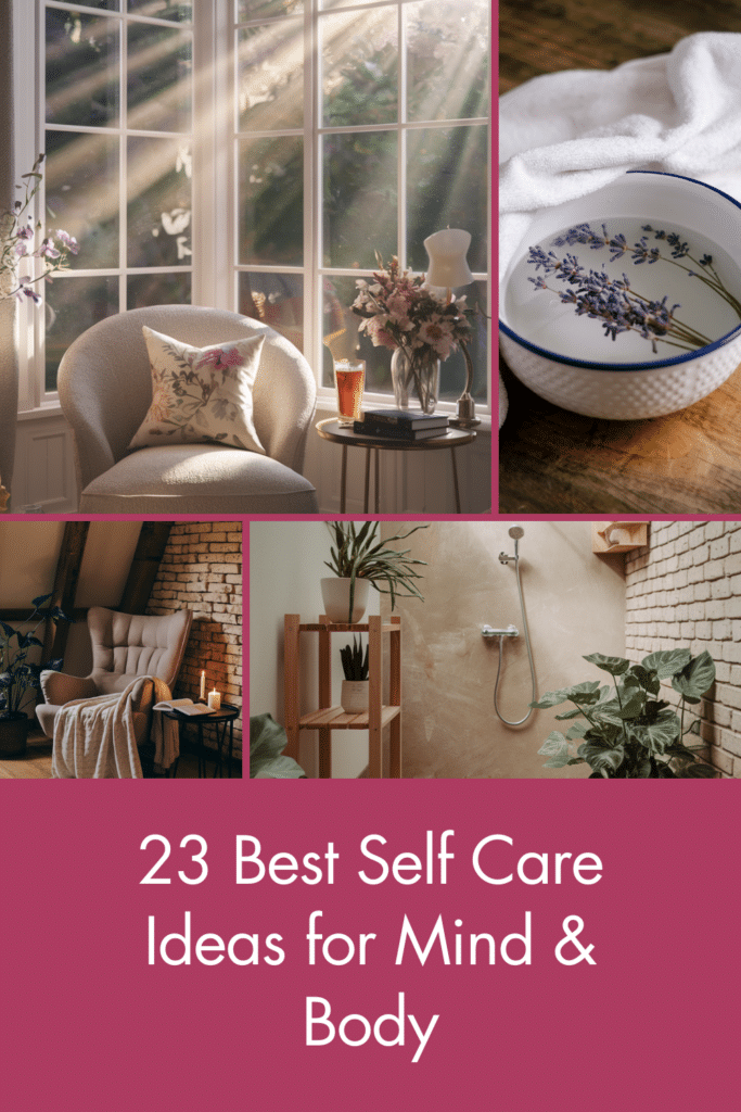 23 Best Self-Care Ideas to Refresh Your Mind & Body - Cozy Cadence
